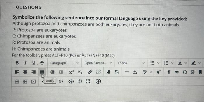 Solved Symbolize the following sentence into our formal | Chegg.com