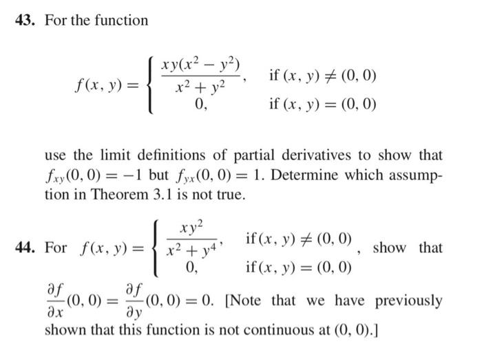 Solved 43. For the function f(x,y)={x2+y2xy(x2−y2),0, if | Chegg.com