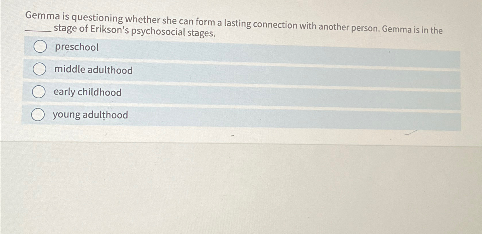 Solved Gemma is questioning whether she can form a lasting | Chegg.com