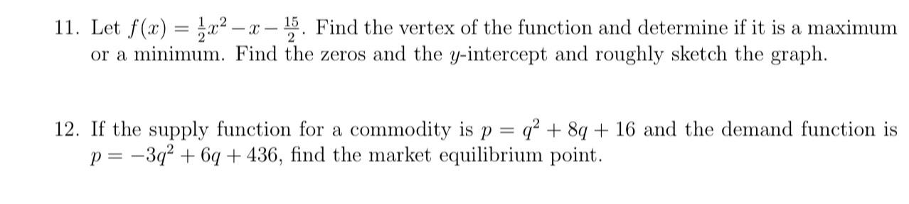 Solved Let f(x)=12x2-x-152. ﻿Find the vertex of the function | Chegg.com
