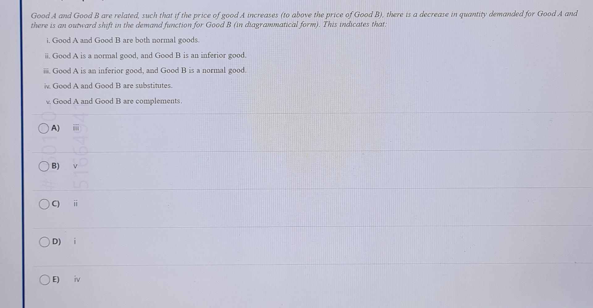 Solved Good A And Good B Are Related Such That If The Price Chegg