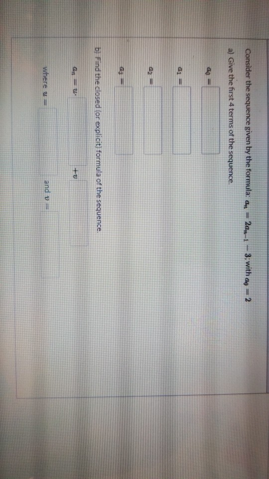 Solved Consider the sequence given by the formula: 20-1-3; | Chegg.com
