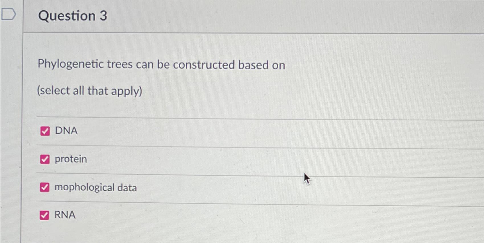 Solved Question 3Phylogenetic trees can be constructed based | Chegg.com