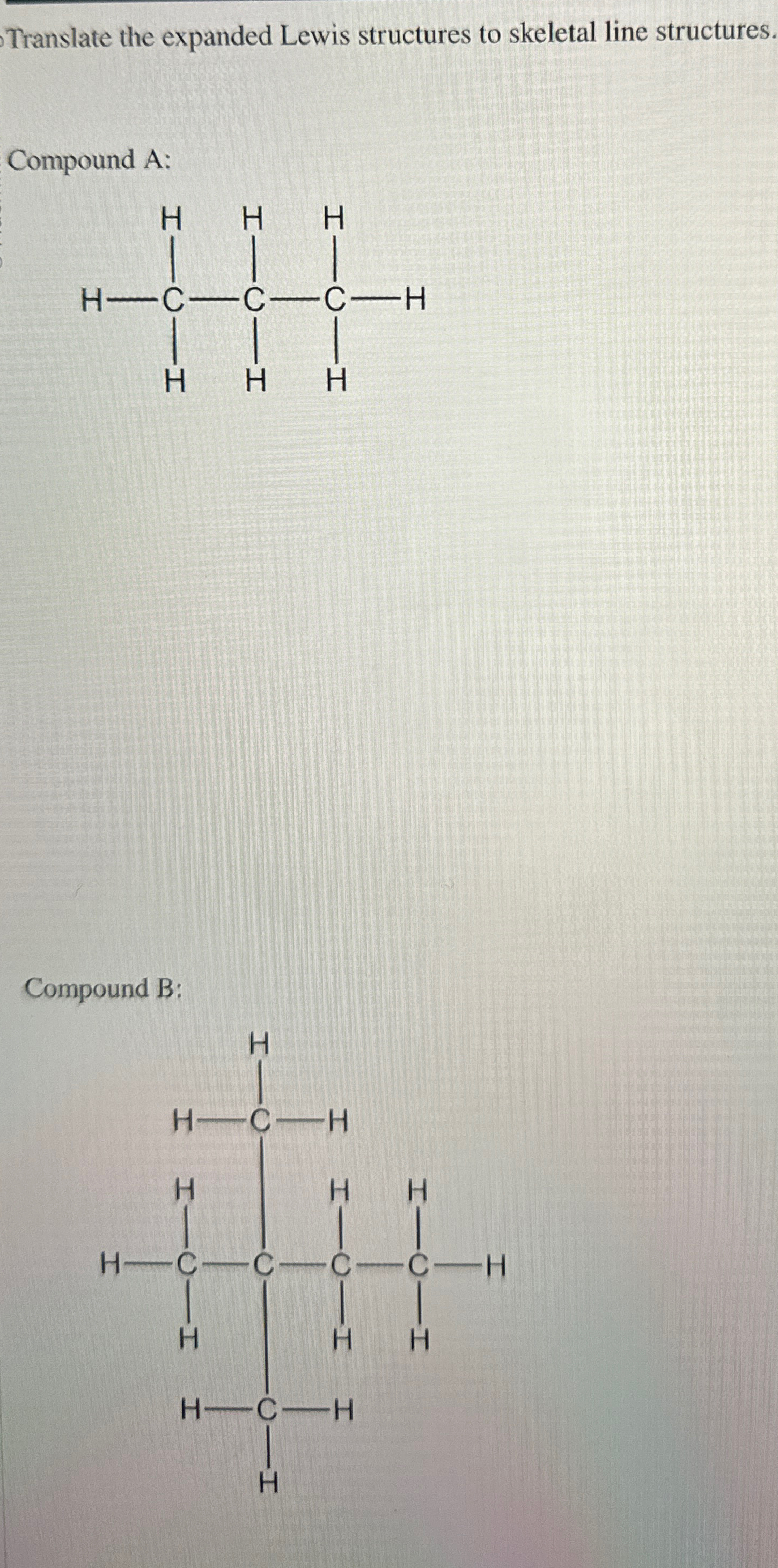 Solved Translate the expanded Lewis structures to skeletal | Chegg.com