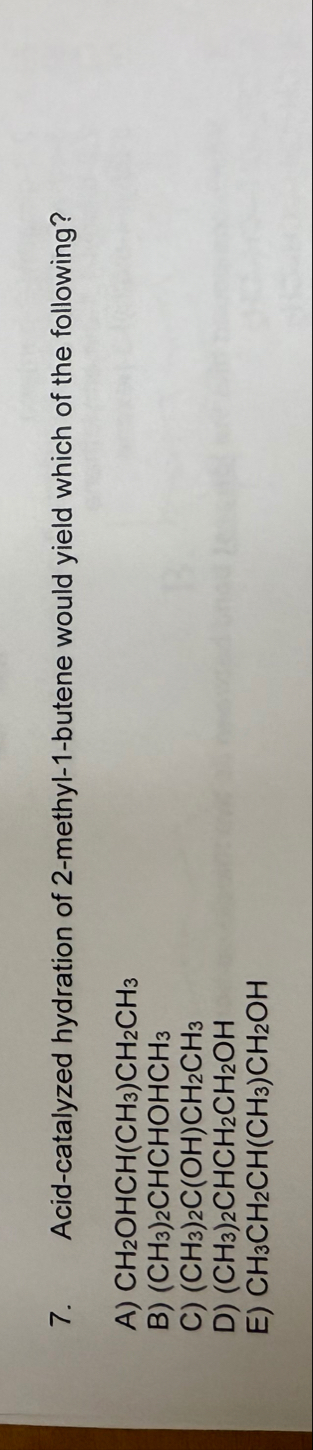 Solved Acid-catalyzed hydration of 2-methyl-1-butene would | Chegg.com
