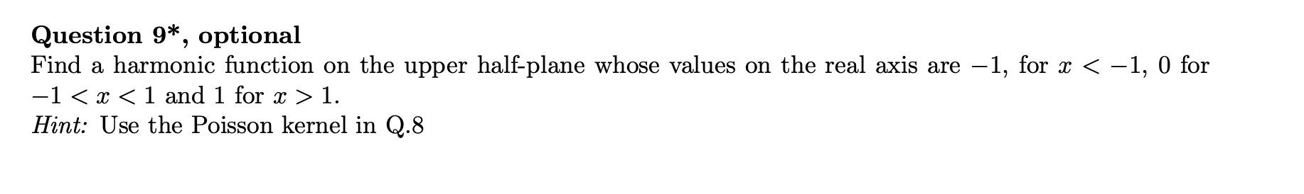 Solved Question 9*, ﻿optionalFind a harmonic function on the | Chegg.com