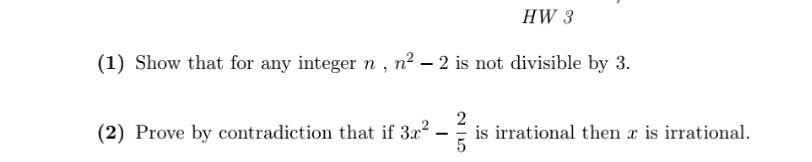 Solved HW 3 (1) Show that for any integer n , n? – 2 is not | Chegg.com