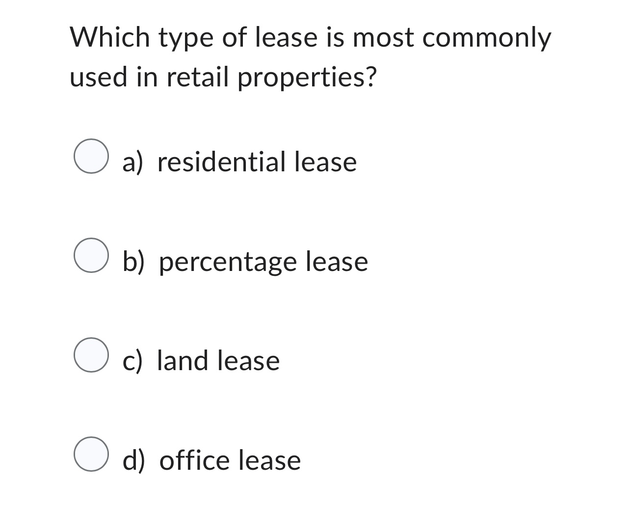 Solved Which type of lease is most commonly used in retail | Chegg.com