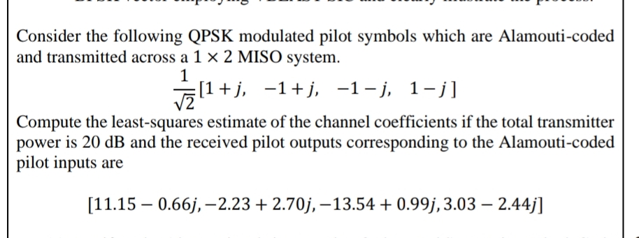 Solved Consider the following QPSK modulated pilot symbols | Chegg.com