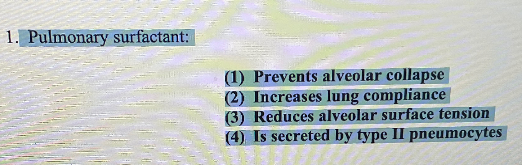 Solved Pulmonary surfactant:(1) ﻿Prevents alveolar | Chegg.com