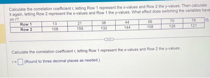 Solved Calculate the correlation coefficient r, letting Row | Chegg.com
