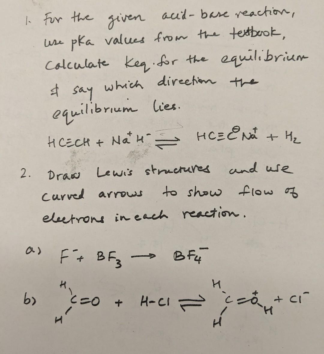 Solved 1. For the given acid-base reaction, use pKa values | Chegg.com