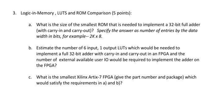 Solved 3. Logic-in-Memory, LUTS and ROM Comparison (5 | Chegg.com