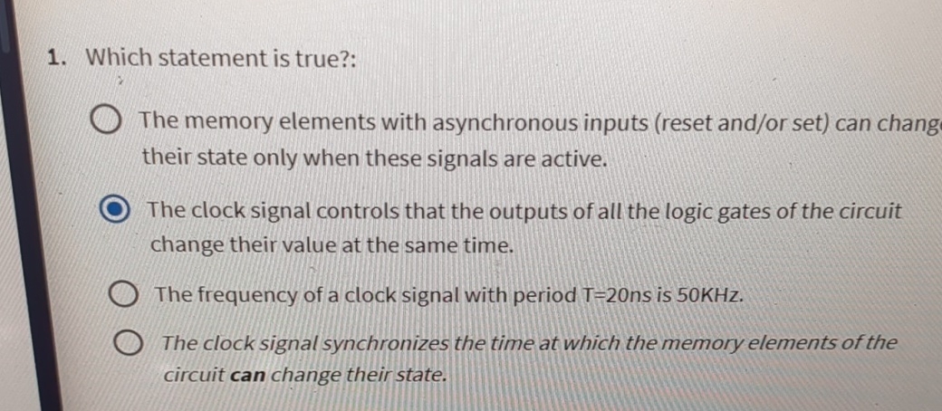 Solved Which statement is true?:The memory elements with | Chegg.com