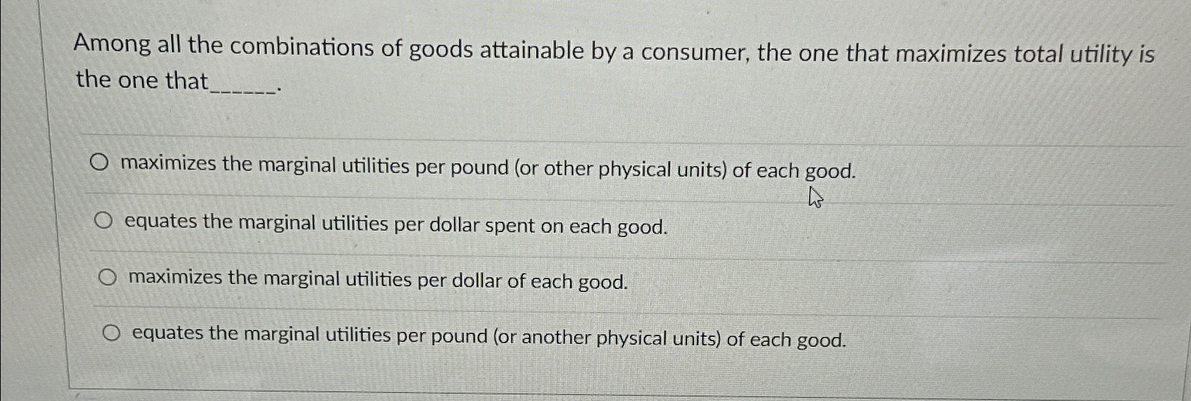 Solved Among all the combinations of goods attainable by a | Chegg.com