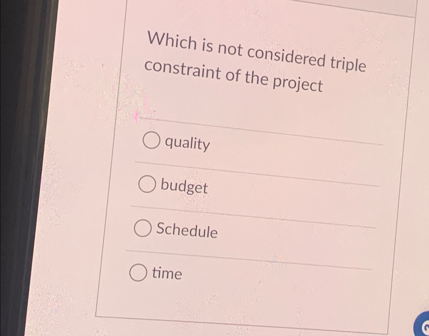 Solved Which is not considered triple constraint of the | Chegg.com