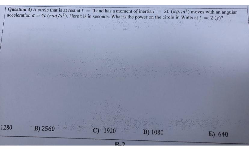 Solved Question 4) ﻿A circle that is at rest at t=0 ﻿and has | Chegg.com