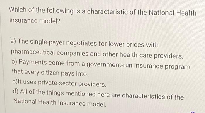 Solved Which of the following is a characteristic of the | Chegg.com