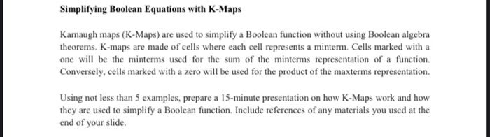 Solved Simplifying Boolean Equations with K-Maps Kamaugh | Chegg.com