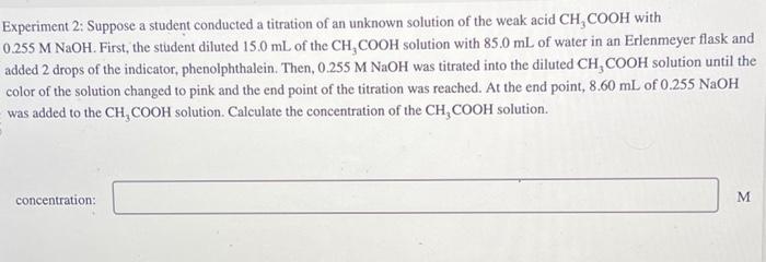 Solved Experiment 2: Suppose a student conducted a titration | Chegg.com