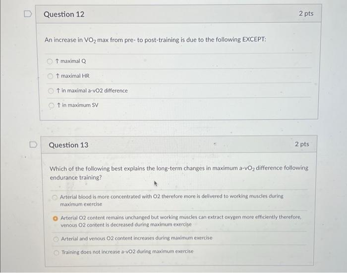 Solved Question 12 2 pts An increase in VO2 max from pre- to | Chegg.com