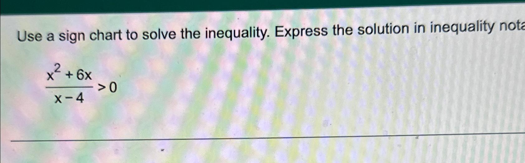Solved Use a sign chart to solve the inequality. Express the | Chegg.com