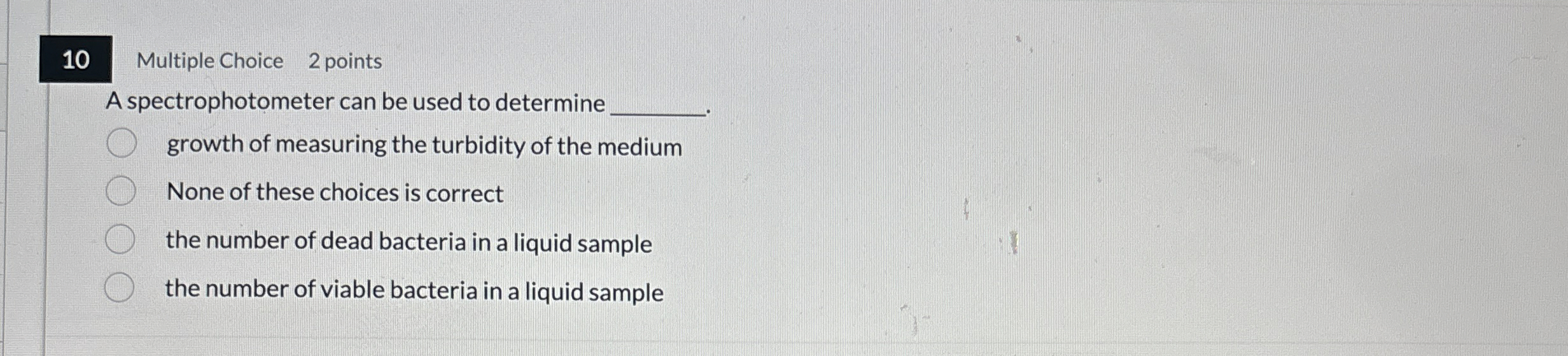 Solved 10Multiple Choice2 ﻿pointsA spectrophotometer can be | Chegg.com