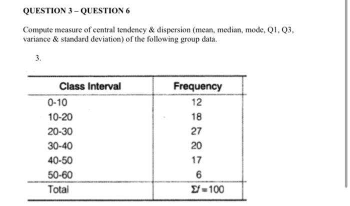 Solved Compute measure of central tendency \& dispersion | Chegg.com