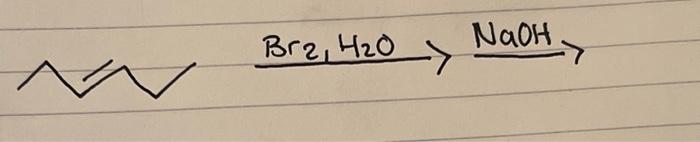 Solved N Br2, H₂0 NaOH | Chegg.com