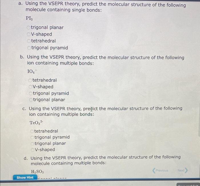 Solved a. Using the VSEPR theory, predict the molecular | Chegg.com