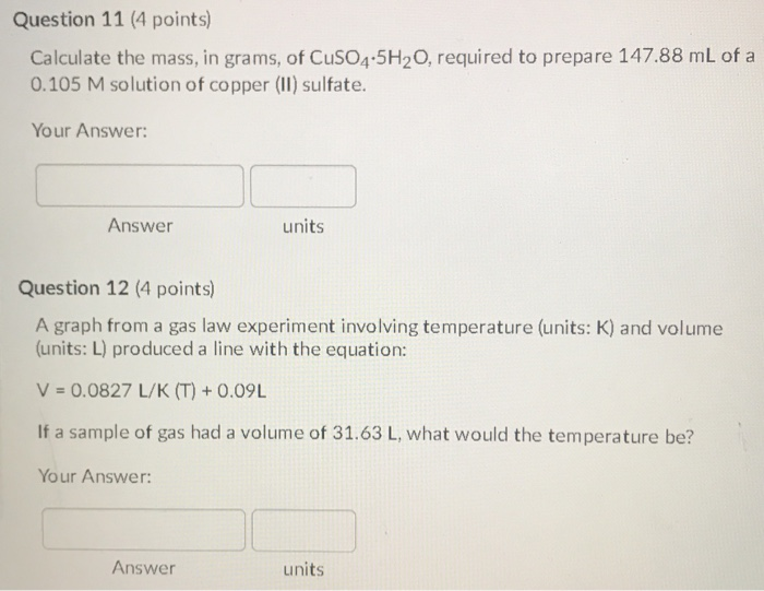 Solved Question 11 (4 points) Calculate the mass, in grams, | Chegg.com