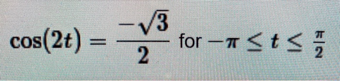 Solved -3 cos(2t) = for – | Chegg.com