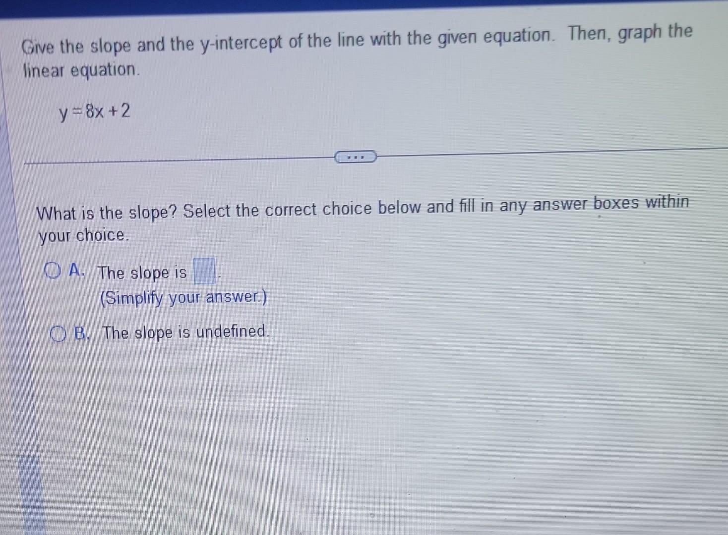 Solved Give the slope and the y-intercept of the line with | Chegg.com