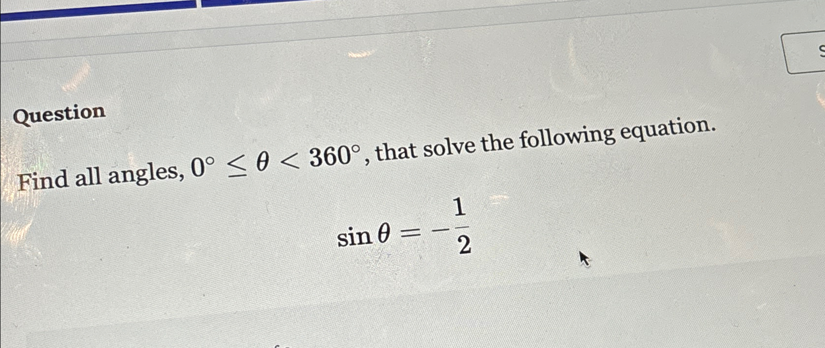 Solved QuestionFind all angles, 0°≤θ