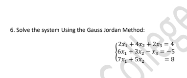 Solve the system Using the Gauss Jordan | Chegg.com