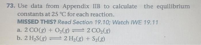 Solved 73 Use Data From Appendix Iib To Calculate The 