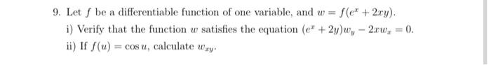 Solved 9. Let f be a differentiable function of one | Chegg.com