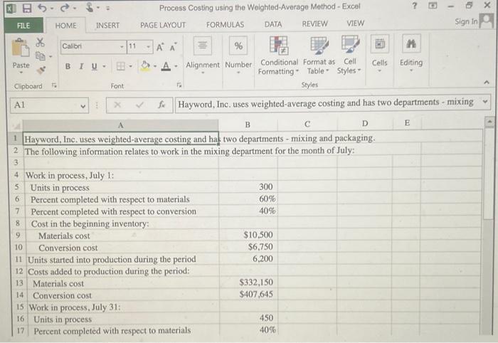 Solved Excel SIM: Process Costing using the Weighted-Average | Chegg.com Solved Excel SIM: Process Costing using the Weighted-Average | Chegg.com