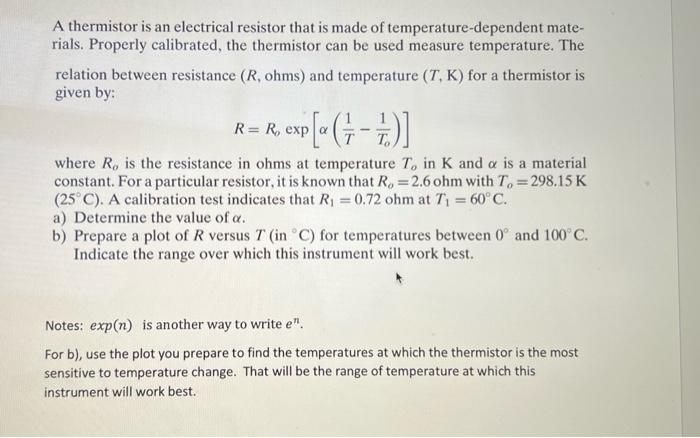 Solved A thermistor is an electrical resistor that is made | Chegg.com