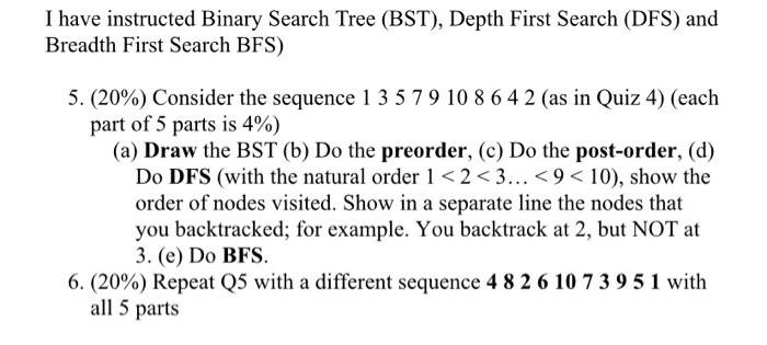 Solved I have instructed Binary Search Tree (BST), Depth | Chegg.com