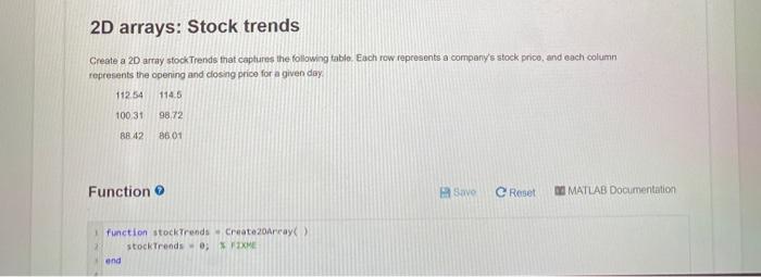 Solved 2D arrays: Stock trends Create a 2D array stockTrends | Chegg.com
