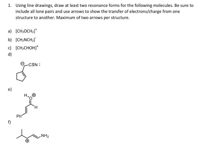 Solved 1. Using line drawings, draw at least two resonance | Chegg.com