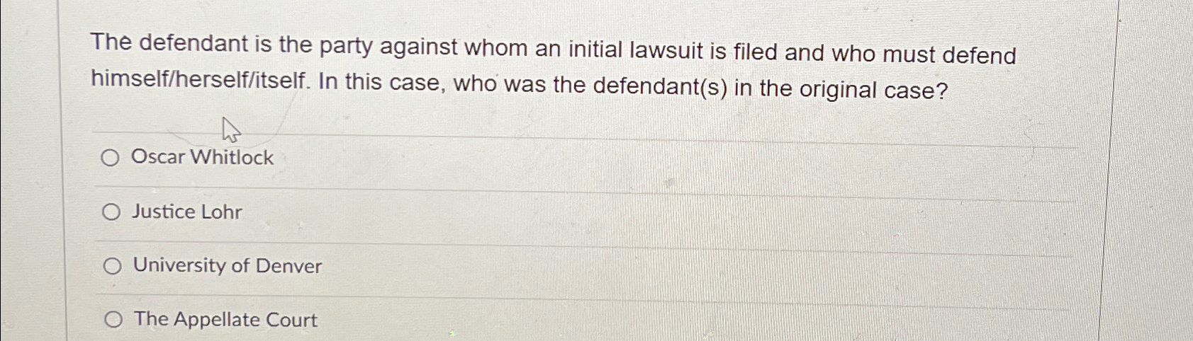 Solved The defendant is the party against whom an initial | Chegg.com