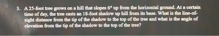 Solved would like some help solving this question A 25-foot | Chegg.com