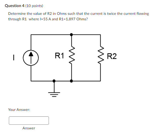 Solved Question 4 (10 ﻿points)Determine the value of R2 ﻿in | Chegg.com