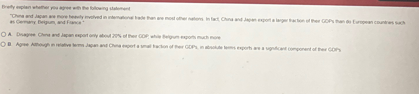 Solved Brefly explain whether you agree with the following | Chegg.com