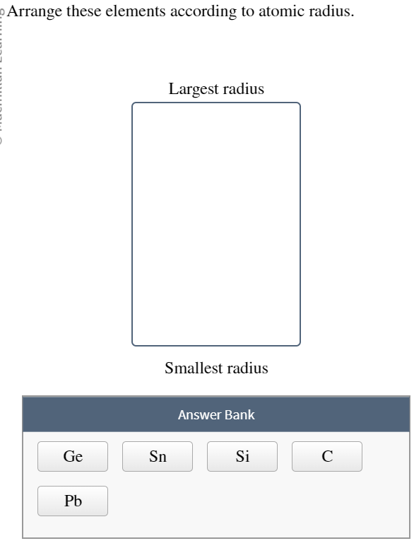 Solved The Arrange These Elements According To Atomic