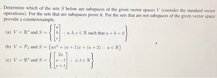 Solved . Determine which of the sets S below are subspaces | Chegg.com