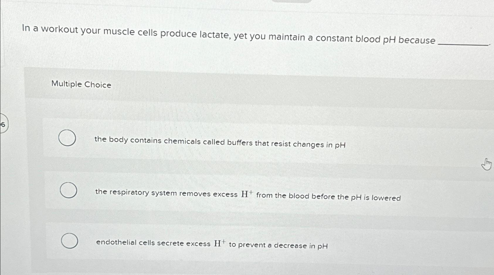 Solved In a workout your muscle cells produce lactate, yet | Chegg.com
