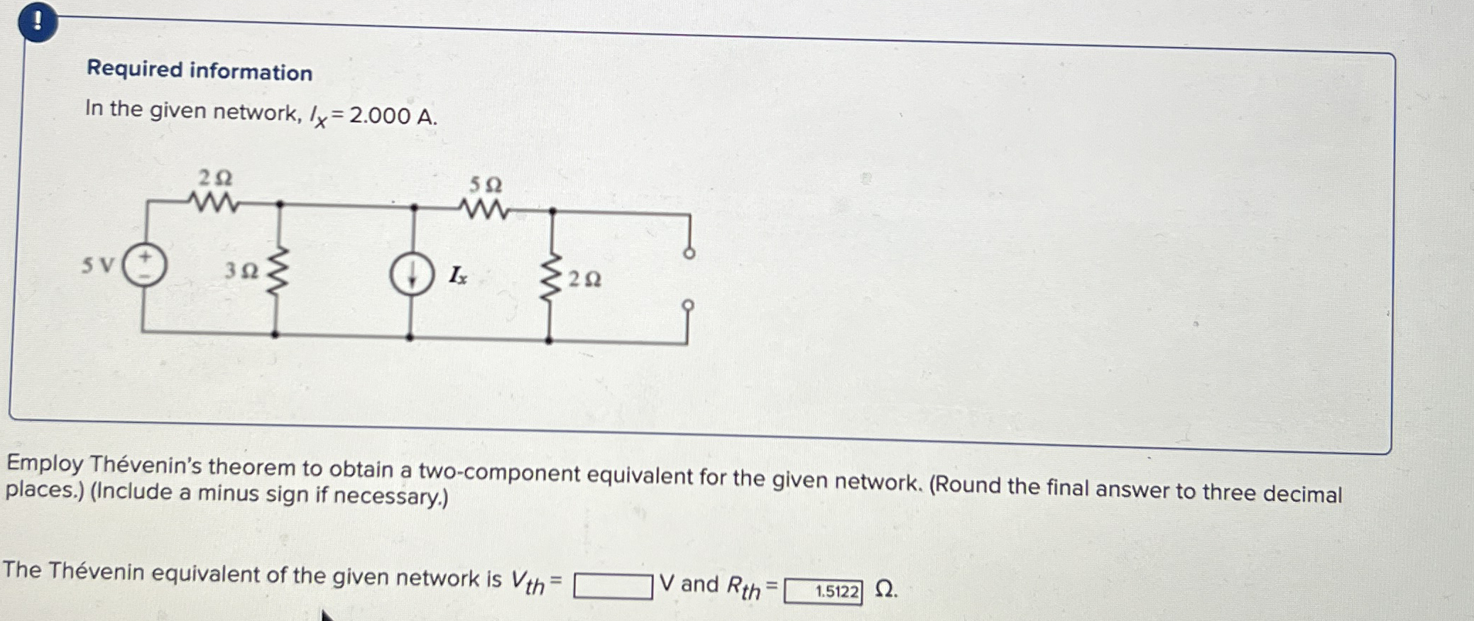 Solved !Required informationIn the given network, | Chegg.com